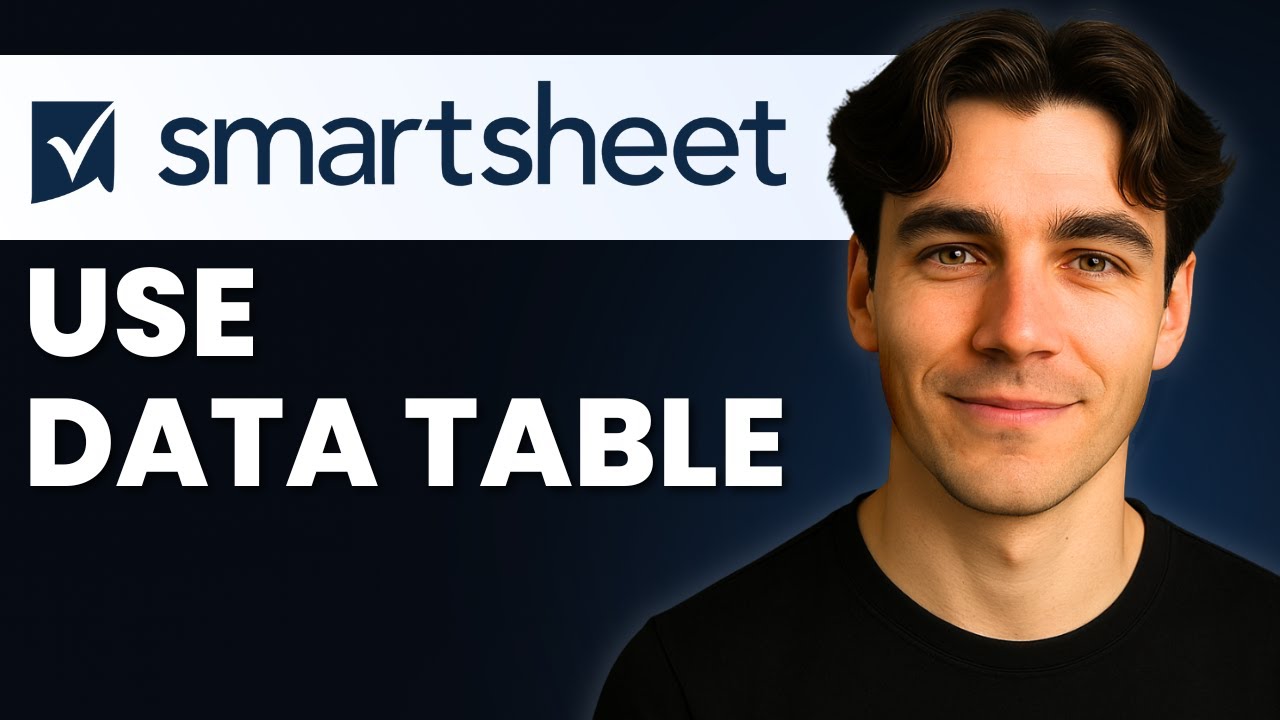 How To Use Smartsheet Data Table (Tutorial 2026)