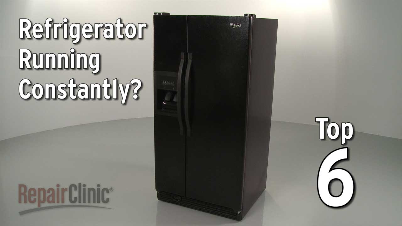 Refrigerator Runs Constantly — Refrigerator Troubleshooting