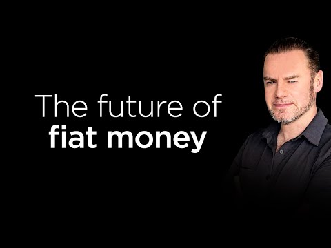 The Future of Fiat Money