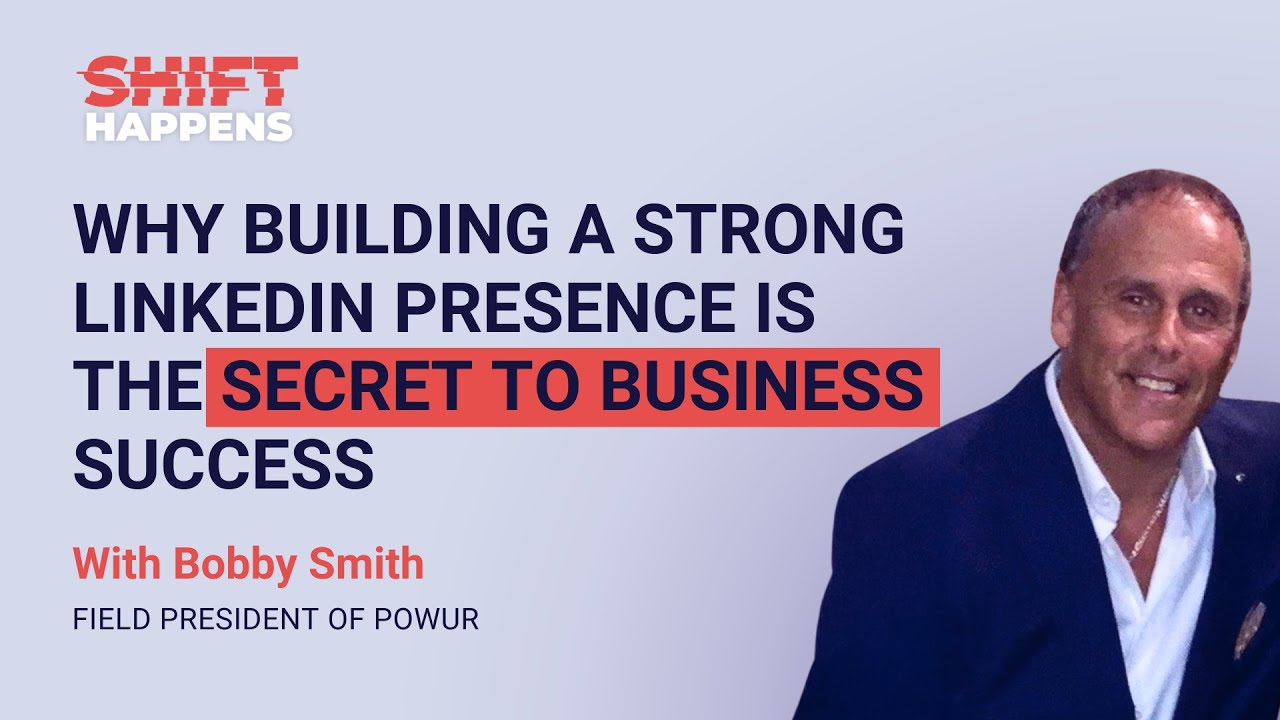 SE01E05 Why Building a Strong LinkedIn Presence is the Secret to Success | Bobby Smith