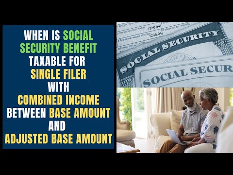 When is Social Security Retirement and Disability Benefit Taxed at 50% for Single Filers?
