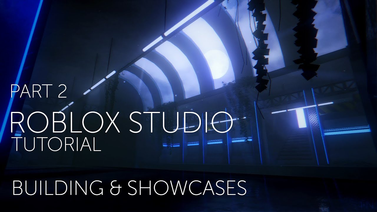 Advanced Roblox Studio Tutorial | Creating Showcase Level Builds and Structures | PART 2