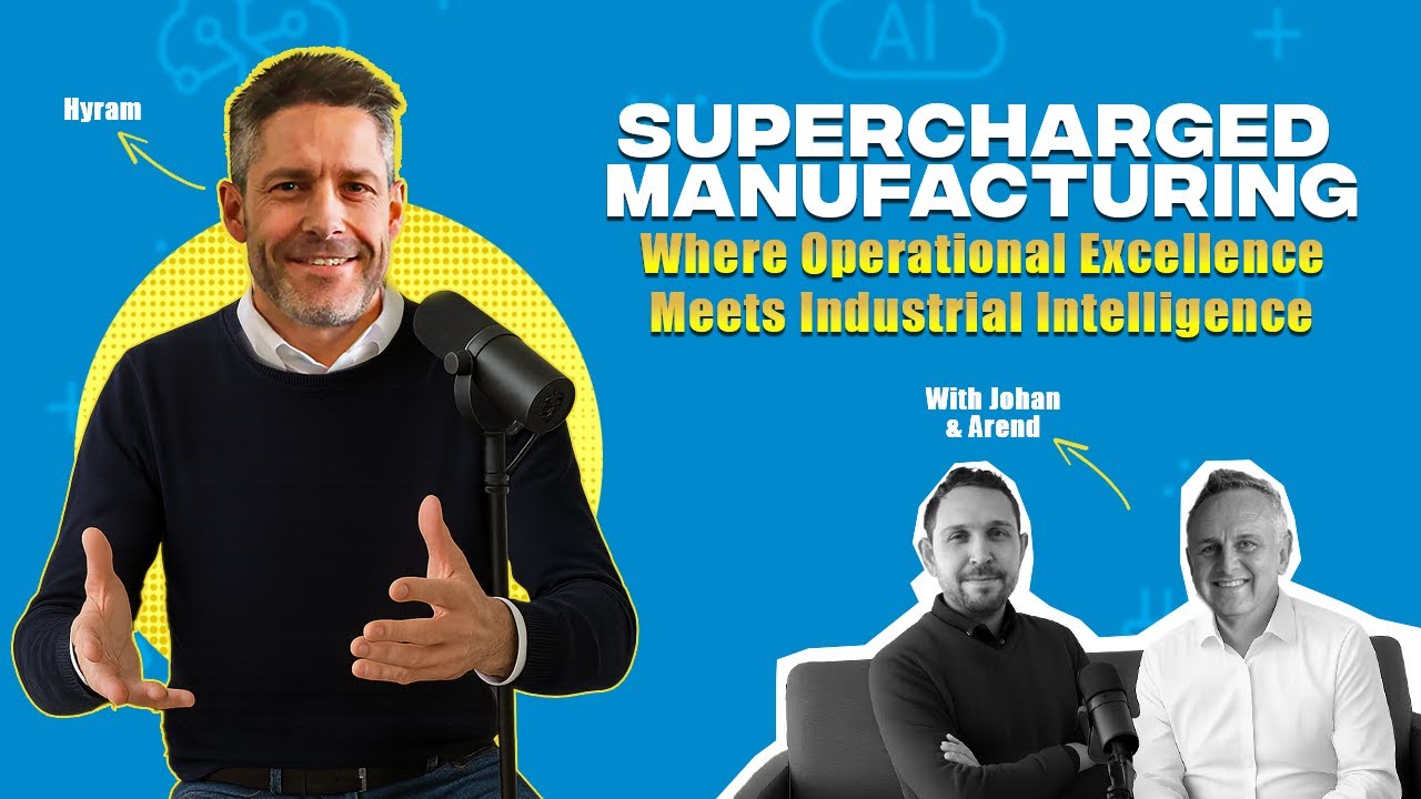 Supercharged Manufacturing: Where Operational Excellence Meets Industrial Intelligence
