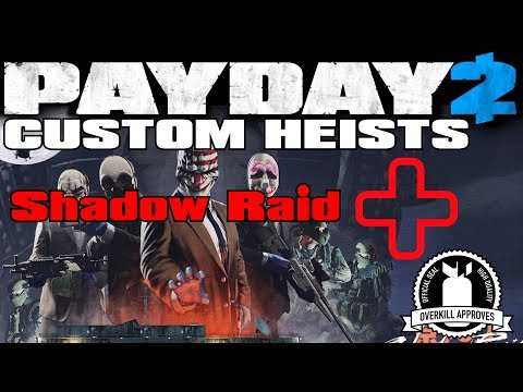 Steam Community :: Video :: PAYDAY 2 Custom Heists: Shadow Raid+