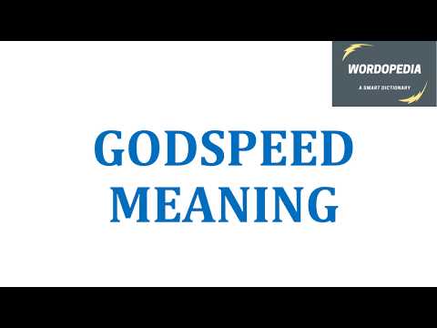 GODSPEED MEANING