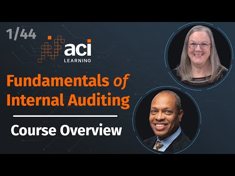 Course Overview | Fundamentals of Internal Auditing | Part 1 of 44