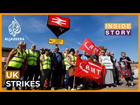Al Jazeera – Inside Story: What’s behind the UK’s “summer of strikes ...