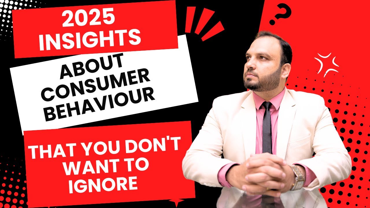 Don't Ignore These Consumer Behavior in 2025 | Ajinkya Patale