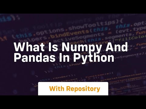 what is numpy and pandas in python