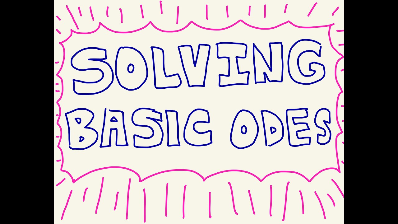 Solving Basic ODEs