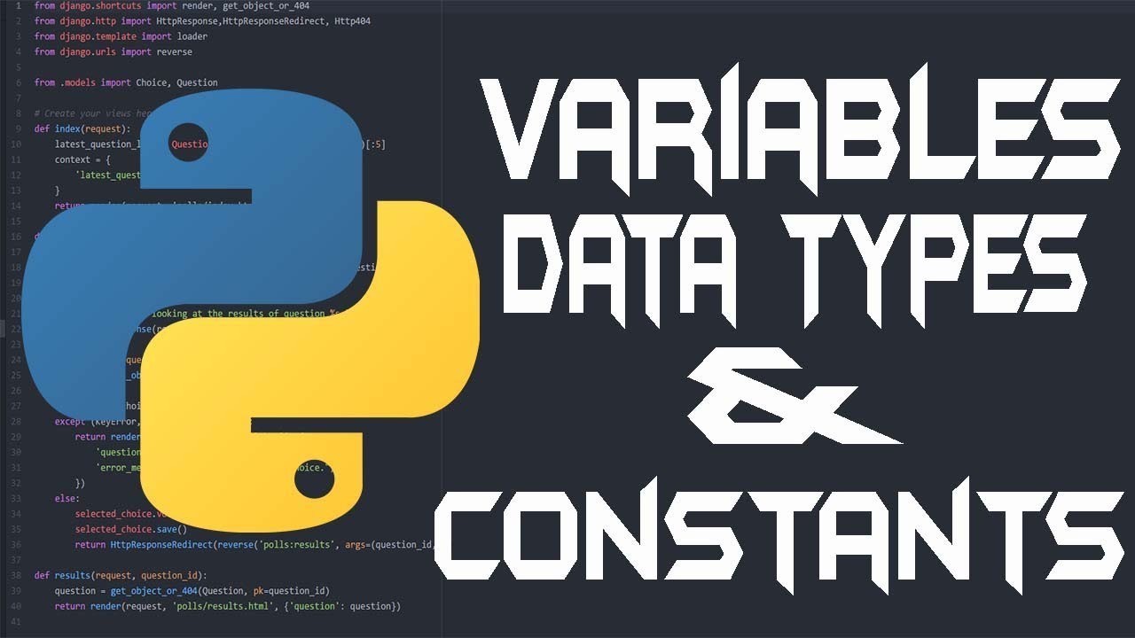 Python Basic Tutorials #2 | Variables, Data Types and Constants