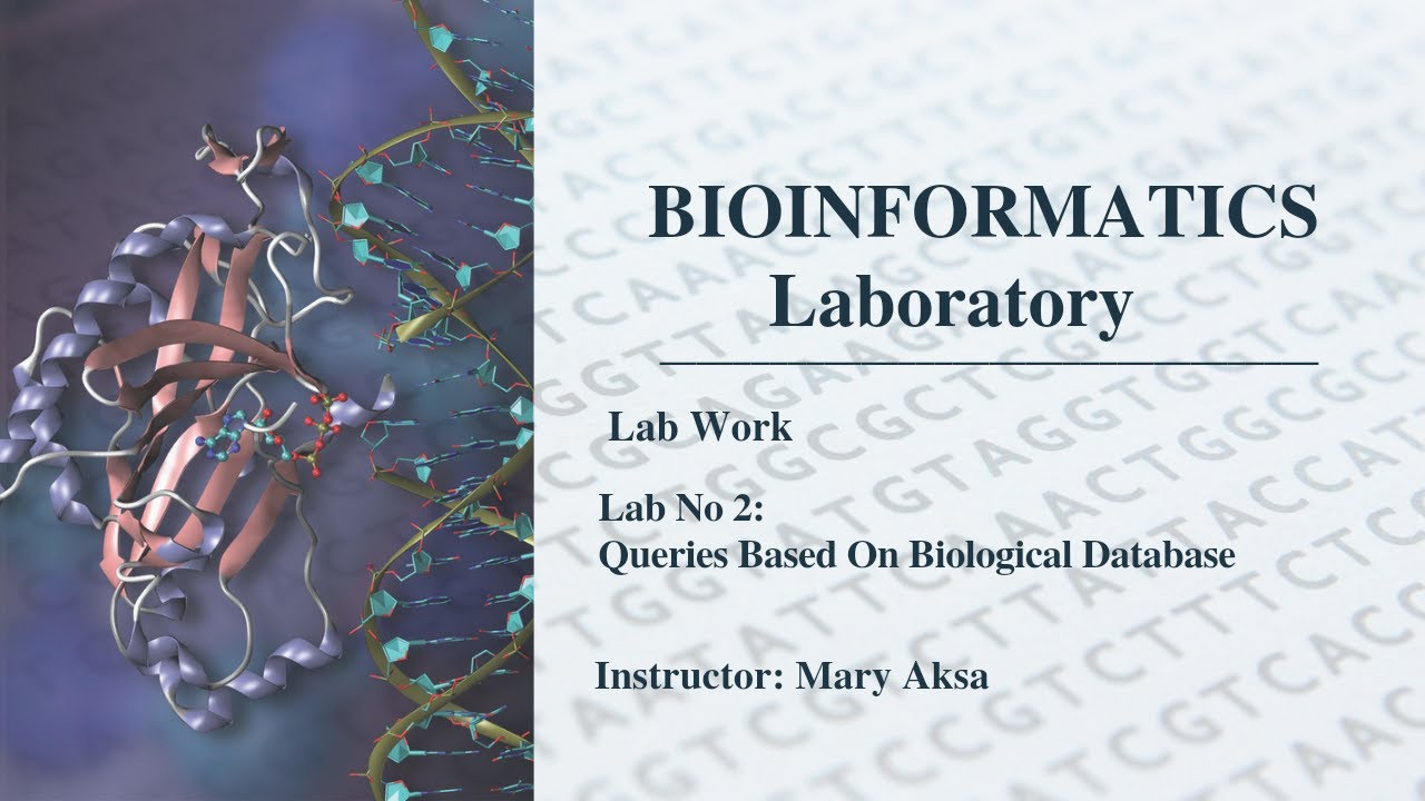 Lab No 2 | Queries based on Biological databases in Bioinformatics