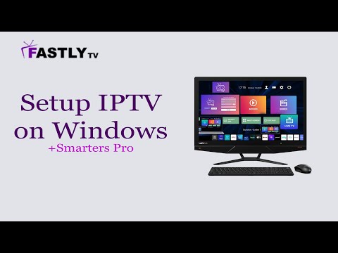 How to install IPTV Smarters Pro on Windows