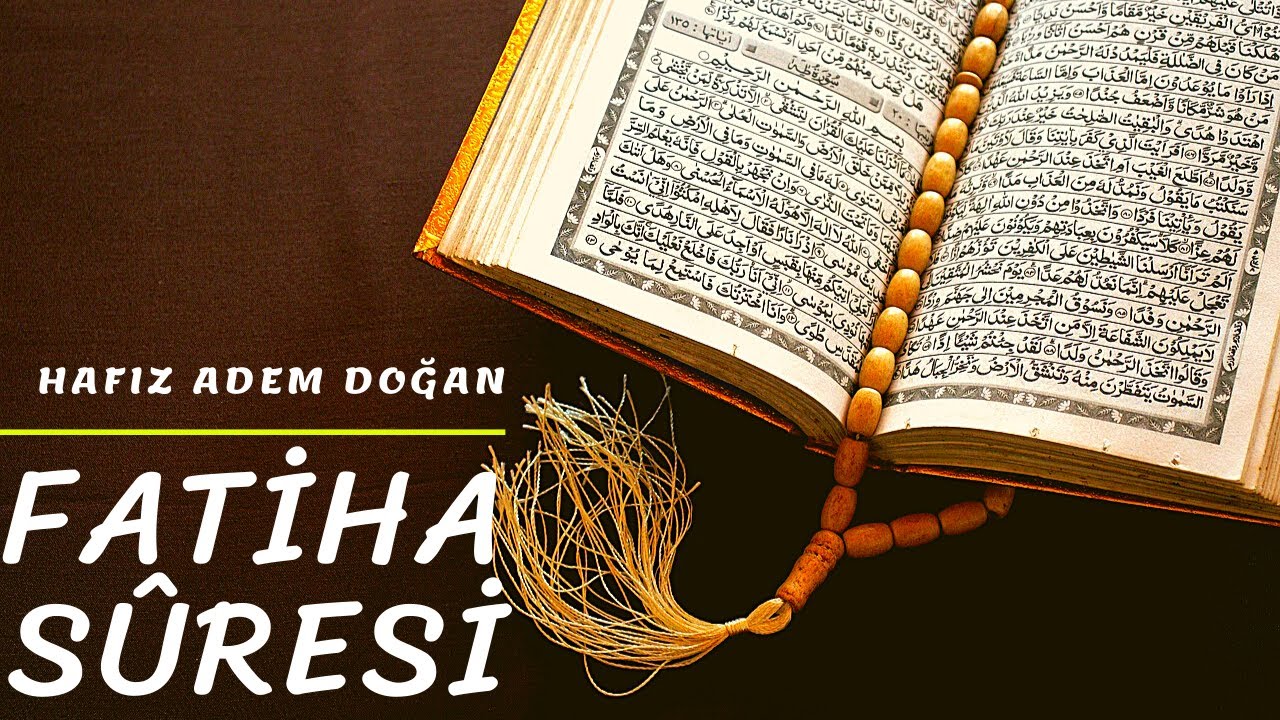 Fatiha Suresi Hafız Adem Doğan
