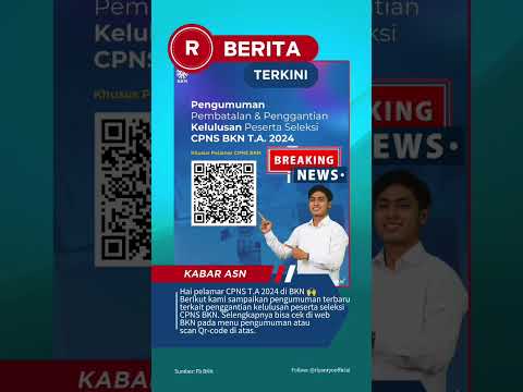 PENGUMUMAN PEMBATALAN & PENGGANTIAN KELULUSAN PESERTA SELEKSI CPNS BKN T.A 2024 #cpns2024