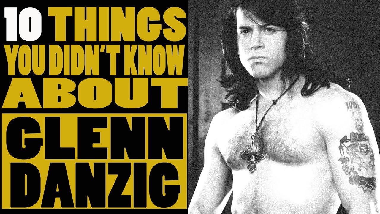 10 Things you didn't know about Glen Danzig
