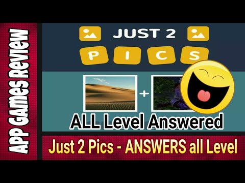 Just 2 Pics Answer All Level – Just 2 Pics Answer – App Games Review ...