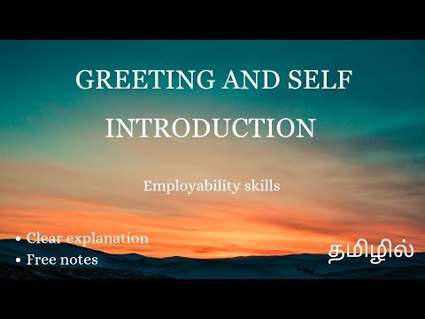 GREETING AND SELF INTRODUCTION | Employability skills | I MA English | unit II