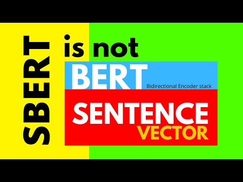 SBERT (Sentence Transformers) is not BERT Sentence Embedding: Intro & Tutorial (#sbert Ep 37)