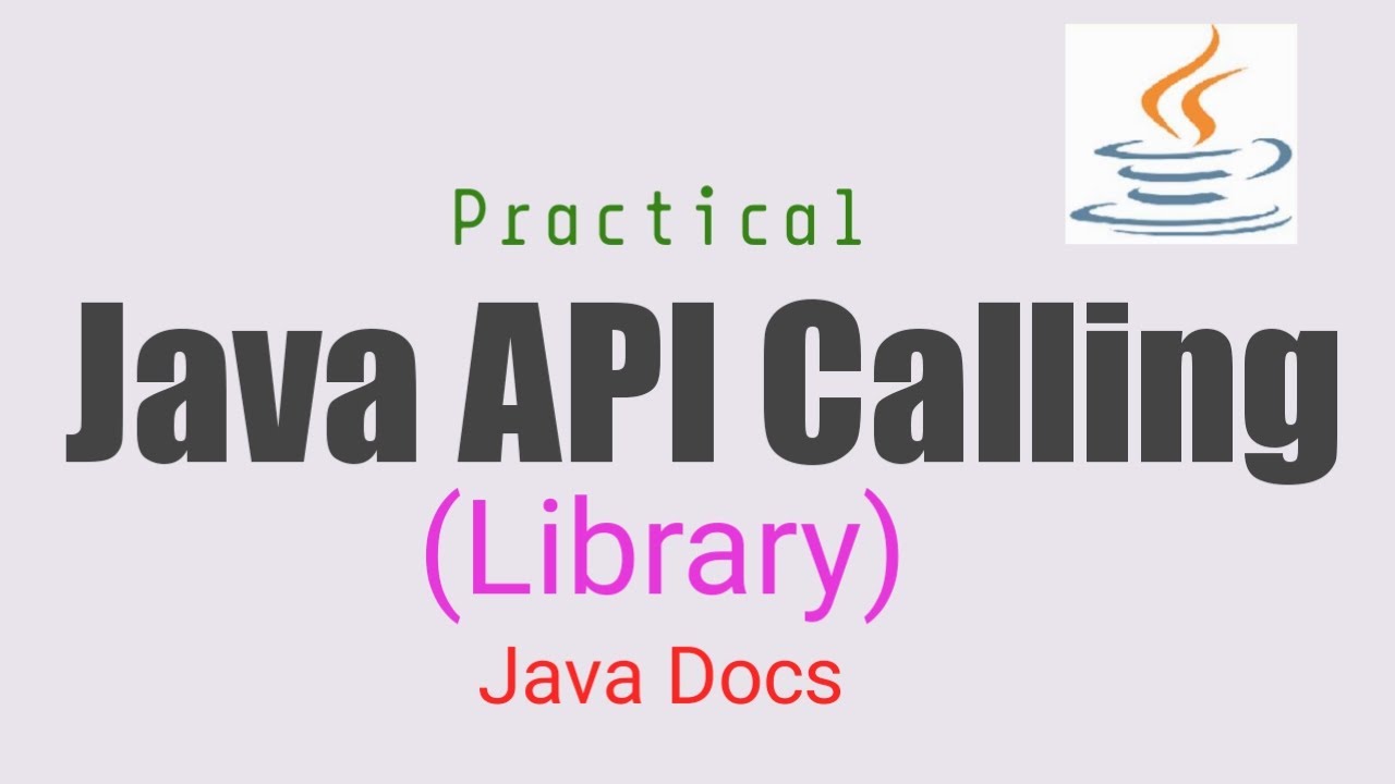 how to go through java docs and Java API [library] calling Practical | by Ponnam Jay