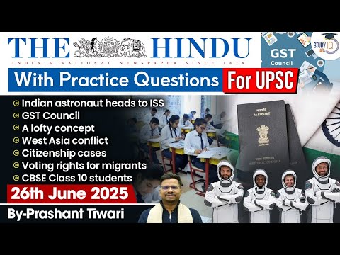 The Hindu Analysis | 26th June 2025 | The Hindu News Paper Today With Practice Questions