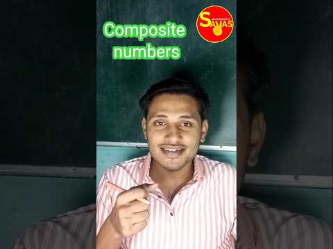Definition of #composite #numbers || #savasmaths #Learning #maths #teaching