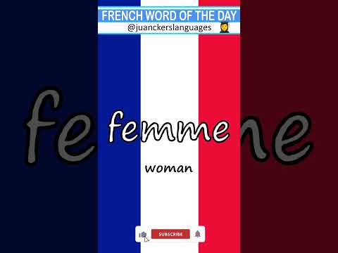 🇫🇷 ✔️FRENCH Word of the Day: FEMME (Woman) 👩🏫 🇫🇷