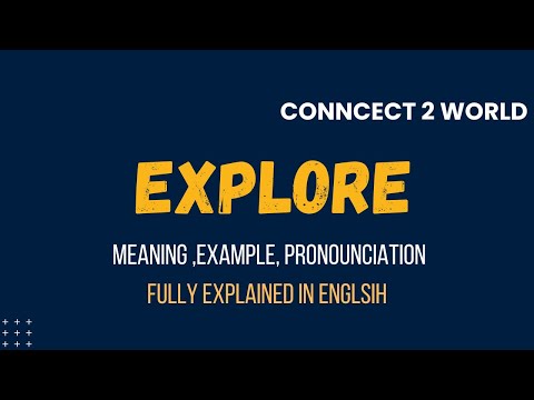 What Does explore Means || Meanings And Definitions With explore in ENGLISH