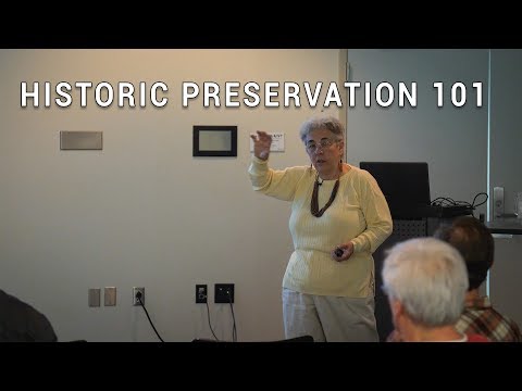 Historical Preservation 101