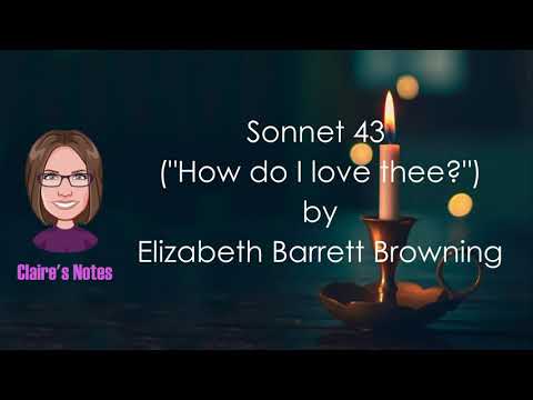 Sonnet 43 ("How do I love thee?") by Elizabeth Barrett Browning (detailed analysis)