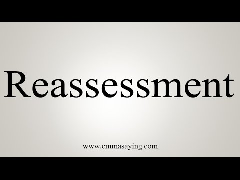 How To Say Reassessment