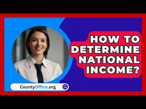 How To Determine National Income? - CountyOffice.org