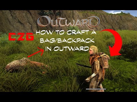 How To Make A Bag/Backpack In Outward - Primitive Satchel Crafting