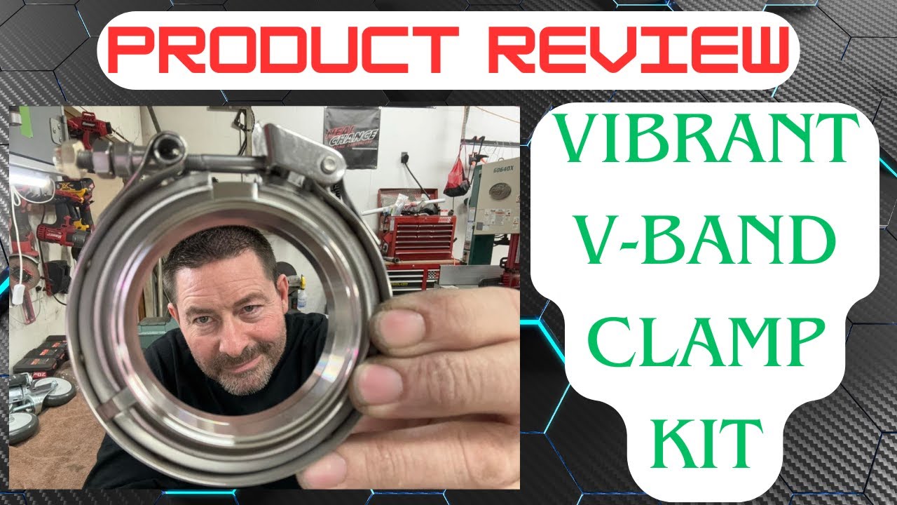 Product Review...... Vibrant V-Band clamp kit