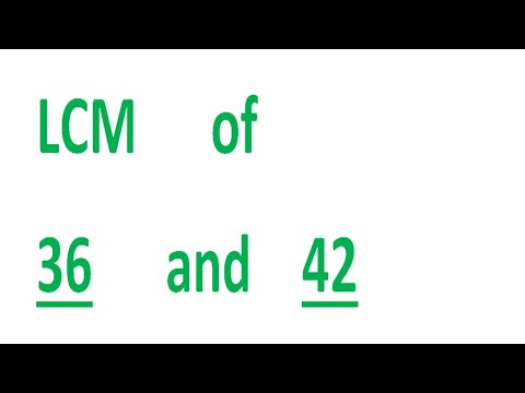 LCM of 36 and 42