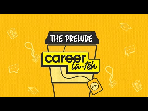 The Prelude | Career La-Teh