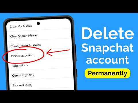 How to Delete Snapchat Account (Permanently)