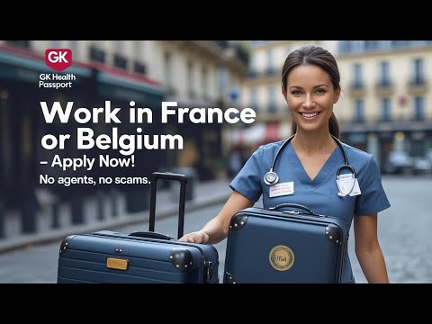 Belgium & France Nursing Jobs 2025 – No IELTS, Free Visa Sponsorship!