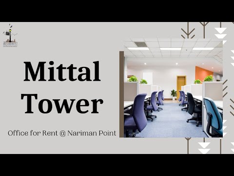 Available Commercial Office Space for Rent @ Mittal Tower #Nariman Point