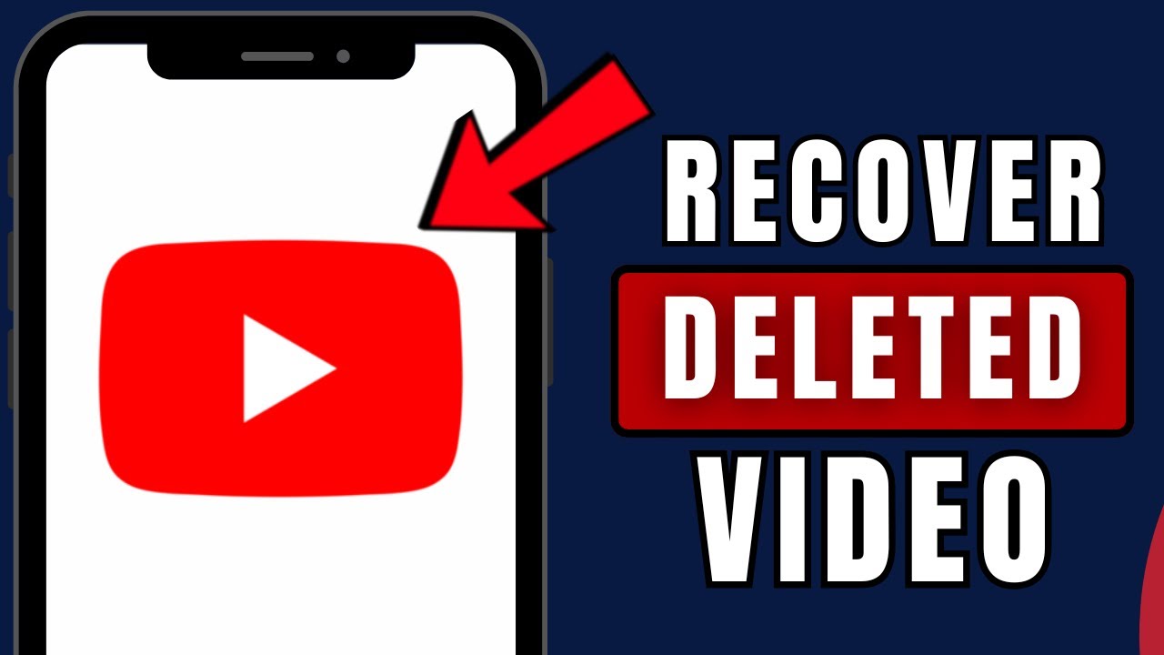How To Recover YouTube Deleted Videos | Restore Deleted YouTube Videos