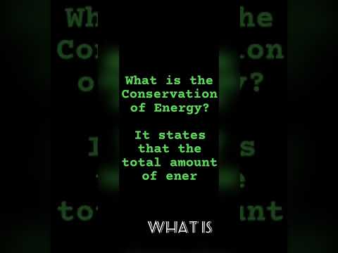 What is the conservation of energy? #what_is #what_is_physics