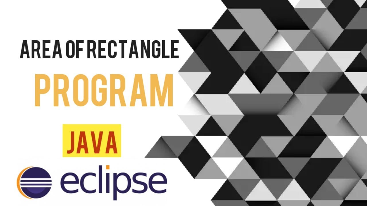How to find Area of Rectangle User Defined Program  in Java Eclipse | | Java
