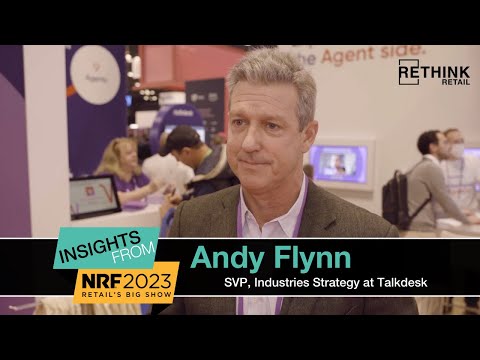 Live from NRF 2023: Talkdesk on Unifying Customer Service Channels