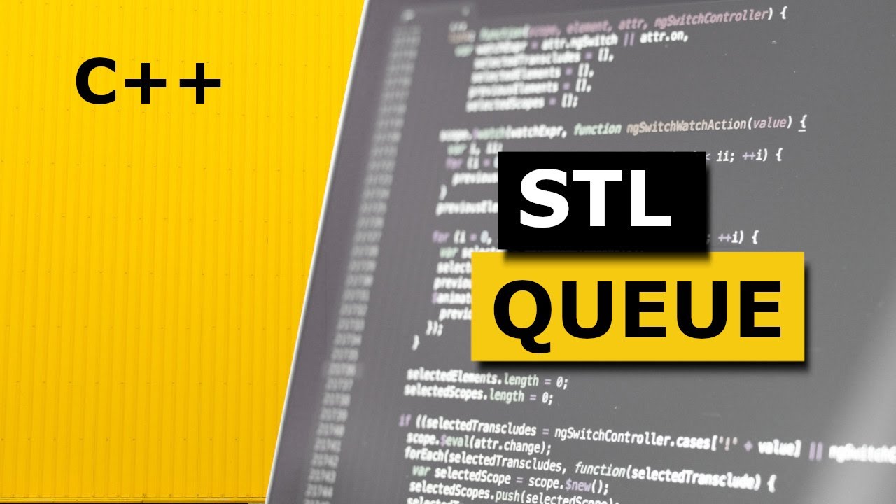 C++ tutorial for beginners - stl queue