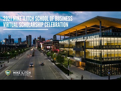 2021 Mike Ilitch School of Business Virtual Scholarship Celebration