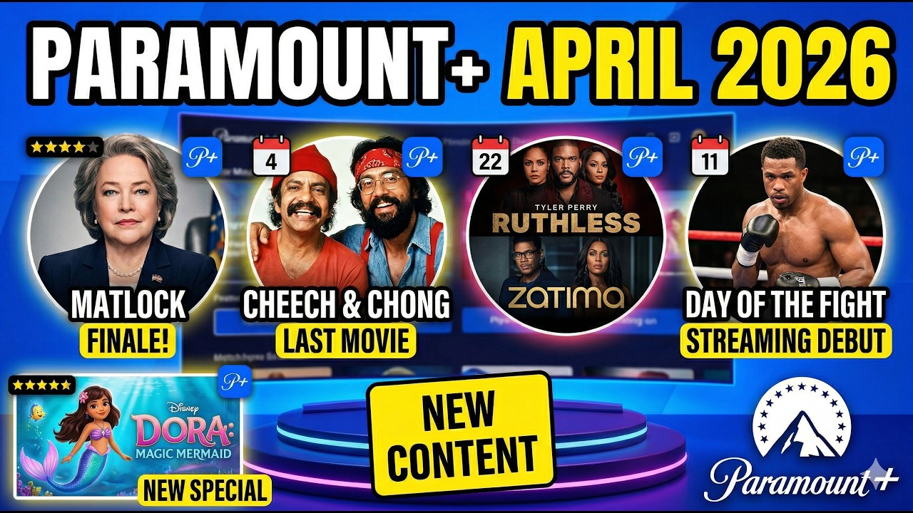 Paramount+ April 2026 -  Every  Movies & New Show