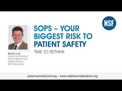 Pharma Biotech Podcast: SOPs – Your Biggest Risk to Patient Safety? | NSF International