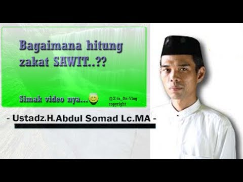 Zakat sawit - Ust Abdul Somad Lc MA - 1 April 2017