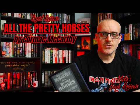 All The Pretty Horses by Cormac McCarthy Book Review & Reaction | A Must for Lonesome Dove Fans