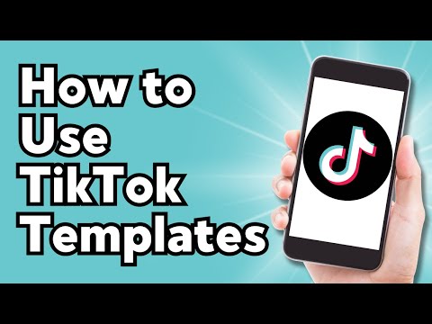 How to Use TikTok Templates - Full guide